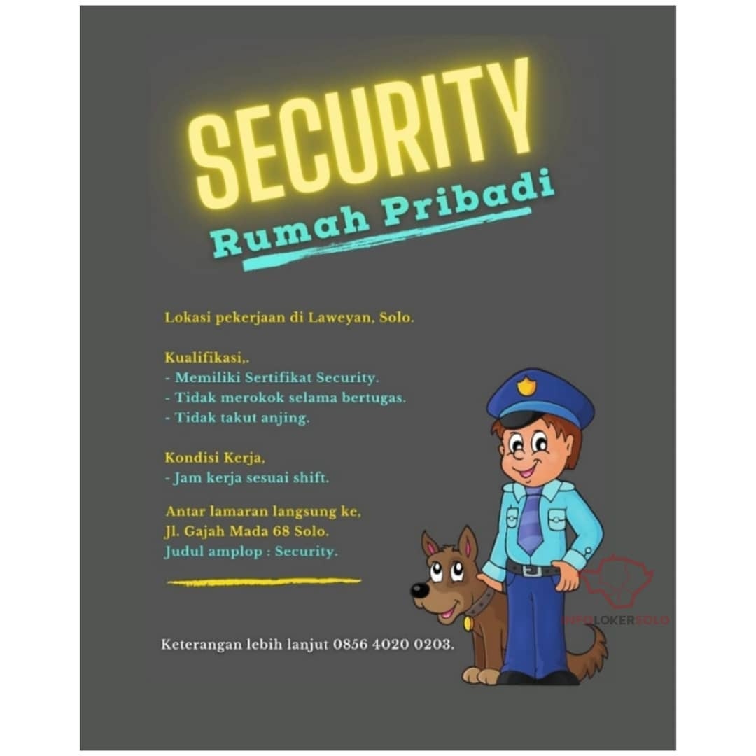 Lowongan Kerja Security Rumah Pribadi di Solo - INFO LOKER SOLO