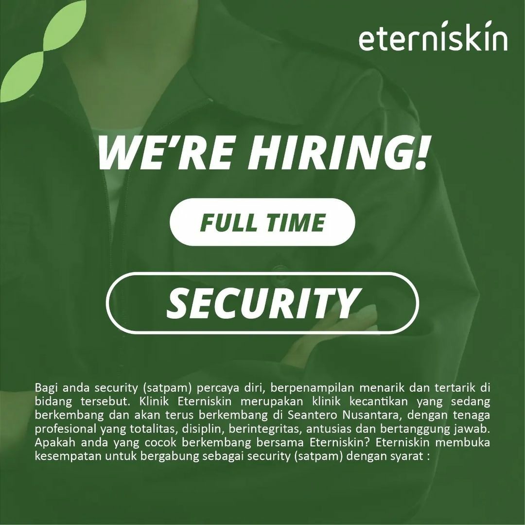 Lowongan Kerja Juli 2022 Security Eterniskin di Solo - INFO LOKER SOLO