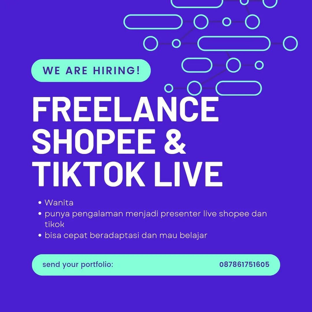 Lowongan Kerja Mei 2023 Freelance Presenter Tiktok Live di Solo - INFO ...