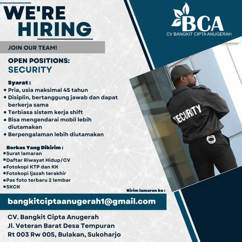 Lowongan Kerja Agustus 2023 Security CV Bangkit Cipta Anugrah di Solo ...